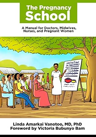 THE PREGNANCY SCHOOL : A Manual for Doctors, Midwives, Nurses, and ...
