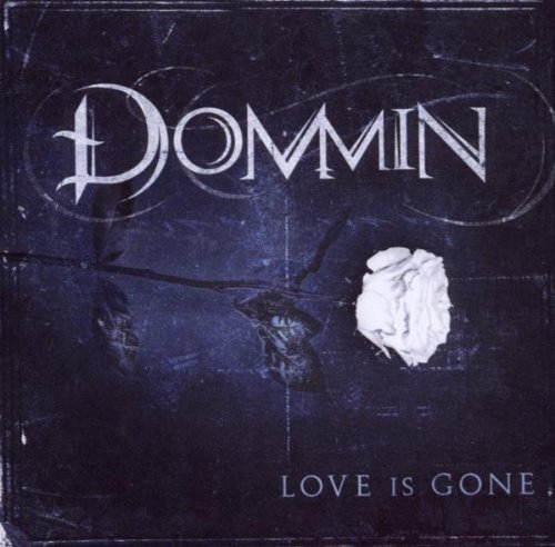 DOMMIN - Love Is Gone - Amazon.com Music