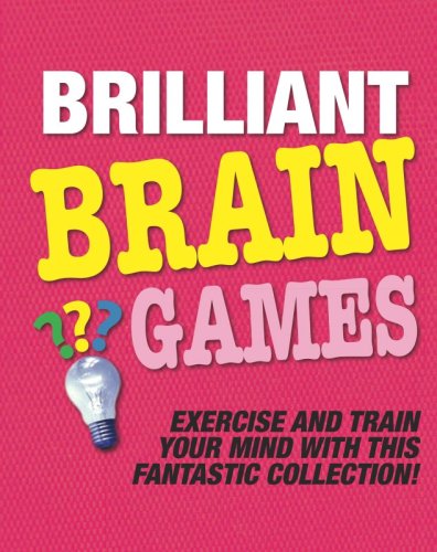 Brilliant Brain Games: Amazon.co.uk: 9781407535074: Books