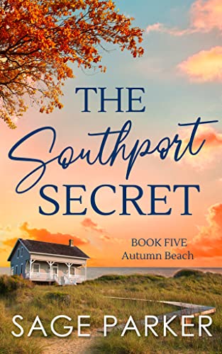 The Southport Secret (Autumn Beach Book 5) eBook : Parker, Sage: Amazon.in: Kindle Store