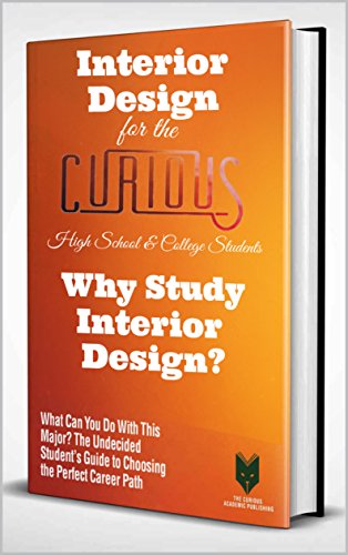 Amazon.com: Interior Design for the Curious High School & College ...