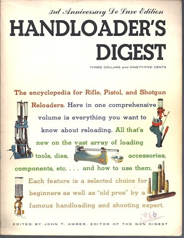 Handloaders Digest. Third Anniversary De Luxe Edition: John T. Amber ...