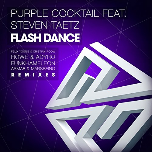 Play Flash Dance 2K15 by Purple Cocktail, Steven Taetz on Amazon Music