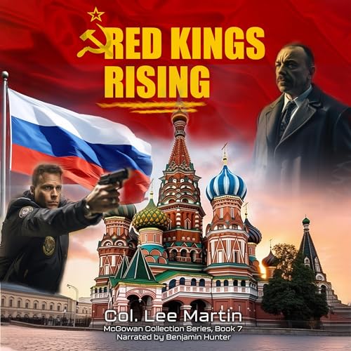 Red Kings Rising: The McGowan Collection Series, Book 7 (Edição em ...