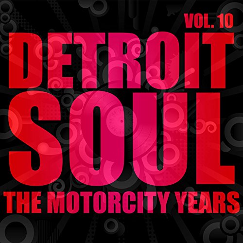 Amazon.co.jp: Detroit Soul, The Motorcity Years, Vol. 10 : Various ...