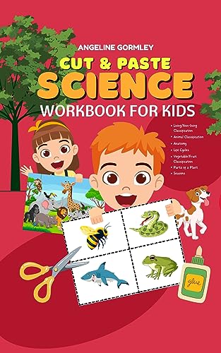 Cut and Paste Science Workbook for Kids: Animal Classification, Life ...