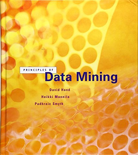 Principles of Data Mining (Adaptive Computation and Machine Learning ...