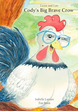Amazon.com: Cody's Big Brave Crow (Lizzie and Lou) eBook : Laenen ...