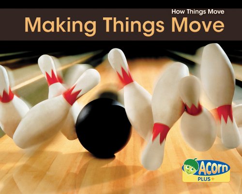 Making Things Move (Physical Science): Amazon.co.uk: Smith, Sian ...