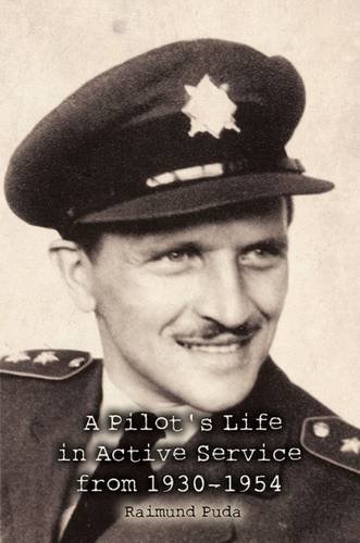 A Pilot's Life in Active Service from 1930-1954: Thomas, Edith ...
