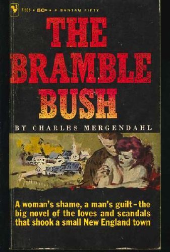 The Bramble Bush: Mergendahl, Charles: Amazon.com: Books