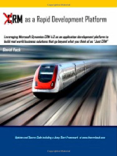 CRM as a Rapid Development Platform: David Yack: 9780981511818: Amazon.com: Books