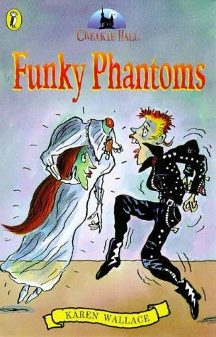 Creakie Hall - Funky Phantoms: Wallace, Karen: 9780140382471: Amazon ...