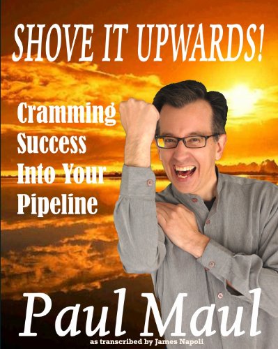 Shove it Upwards! A Mr. Paul Maul Book - Kindle edition by Napoli ...