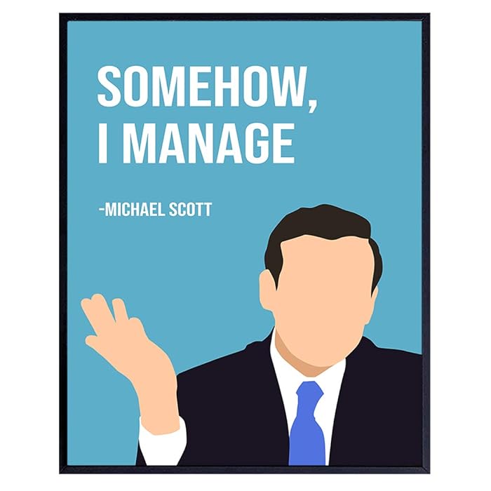 Buy Somehow I Manage Michael Scott Poster - The Office Decor - The ...