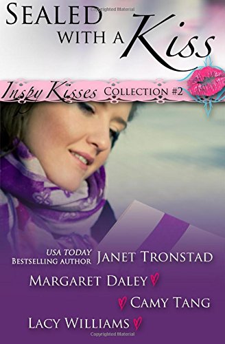 Sealed with a Kiss (Inspy Kisses) (Volume 2): Tronstad, Janet, Daley ...