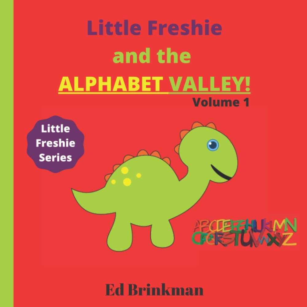 Buy Little Freshie and the Alphabet Valley: A beautiful alphabet ...