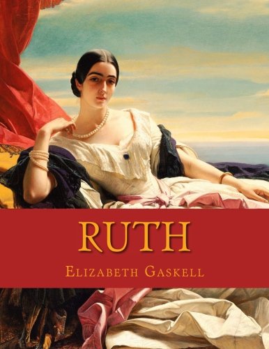 Ruth Amazon Co Uk Gaskell Elizabeth 9781986341615 Books