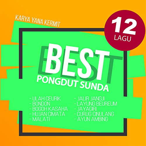 Play Best Pong Dut Sunda Karya Yana Kermit (Pongdut Sunda) by Mia ...