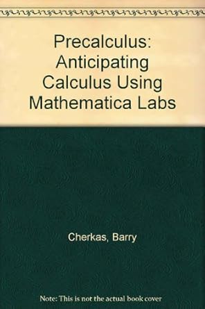 Precalculus: Anticipating Calculus Using Mathematica Labs: Cherkas, Barry: 9780971634718: Amazon ...