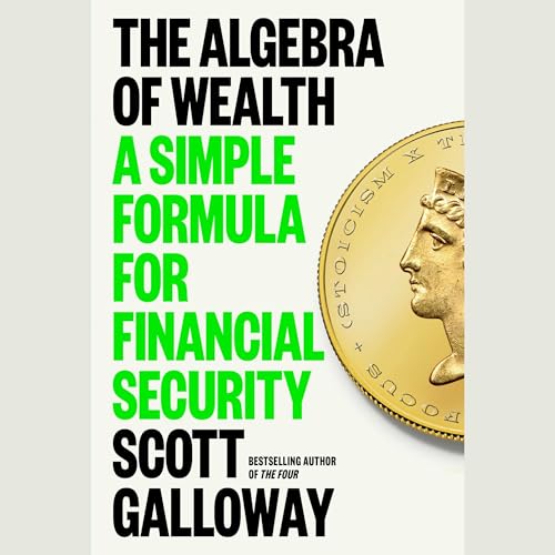 Amazon.com: The Algebra of Wealth: A Simple Formula for Financial ...