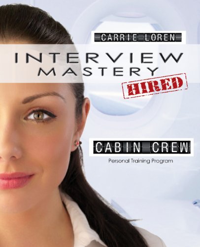 Interview Mastery | Cabin Crew - Personal Training Program (English Edition) eBook : Loren ...