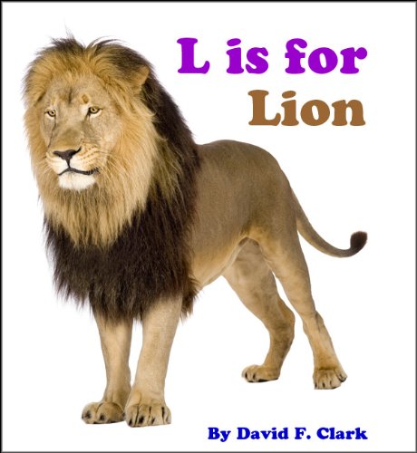 L is for Lion (eAnimal Alphabet Book 12) eBook : Clark, David: Amazon ...