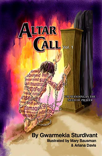 Altar Call: I’M STANDING IN THE NEED OF PRAYER VOL. 1 eBook ...