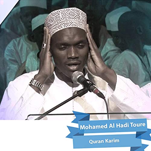 Amazon MusicでMohamed Al Hadi ToureのQuran Karimを再生する