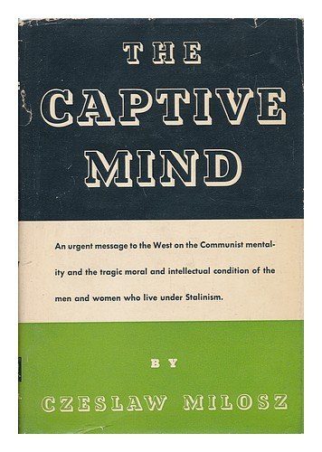 The captive mind: Czeslaw Milosz: Amazon.com: Books