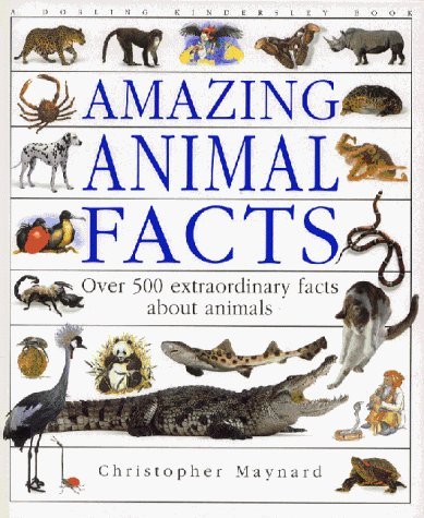 Amazing Animal Facts: Maynard, Christopher: 9780751350692: Amazon.com ...