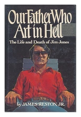 Our Father Who Art in Hell by Reston, James (1981) Hardcover: Reston ...