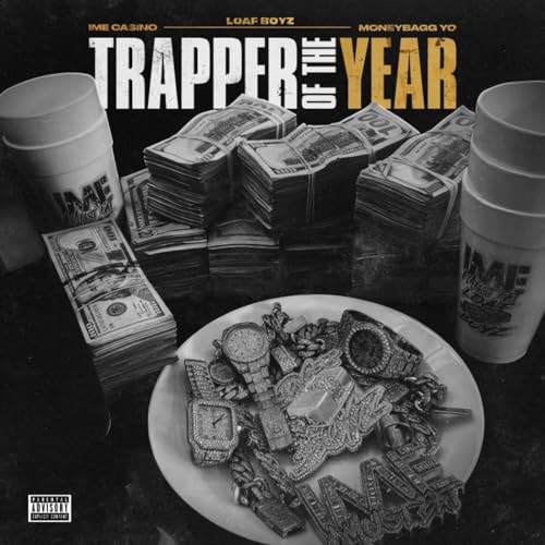 Play Trapper of The Year (feat. Moneybagg Yo) by IME Casino & Loaf Boyz ...