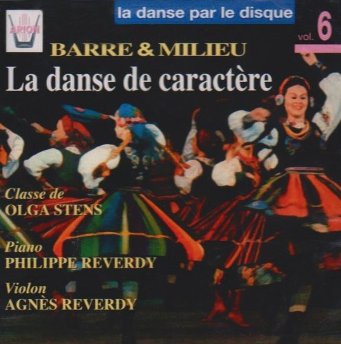 La Danse par le Disque Vol.6 - Philippe Reverdy, Barre & Milieu ...