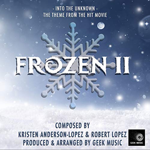 Into the Unknown (From "Frozen 2") by Geek Music on Amazon Music ...