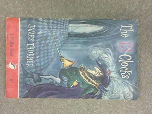 The 13 Clocks: James Thurber, Marc Simon: 9780671229443: Amazon.com: Books