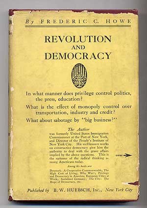Revolution and Democracy: HOWE, Frederic C.: Amazon.com: Books