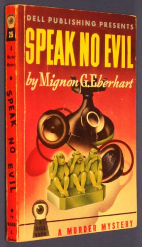 Speak No Evil: Eberhart, Mignon G.: Books - Amazon.ca