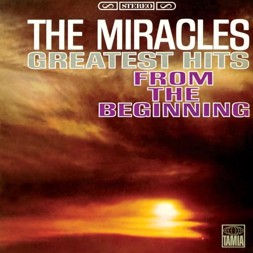 Play Greatest Hits: From The Beginning by The Miracles on Amazon Music