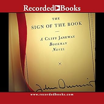 The Sign of the Book: A Cliff Janeway Bookman Novel: John Dunning, George Guidall: 9781419338571 ...