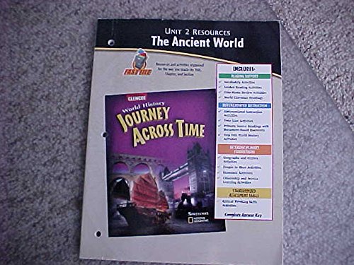 Unit 2 Resources, The Ancient World, Fast File (Glencoe, World History ...