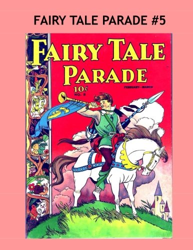 Fairy Tale Parade #5: All Stories - No Ads: Publishing Co., Dell ...
