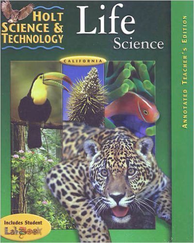 Life Science California Annotated Teacher's Edition (Holt Science ...