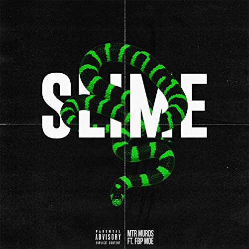 Play Slime (feat. FBP Moe) by MTR Murds on Amazon Music