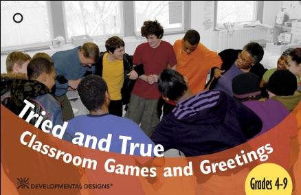 Tried and True Classroom Games and Greetings: Developmental Designs ...