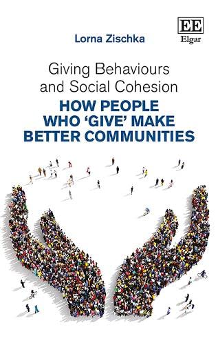 Giving Behaviours and Social Cohesion: How People Who ‘Give’ Make ...