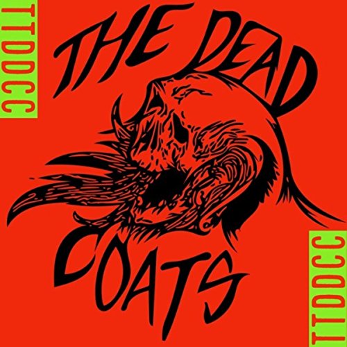 Amazon.com: Ttddcc : The Dead Coats: Digital Music