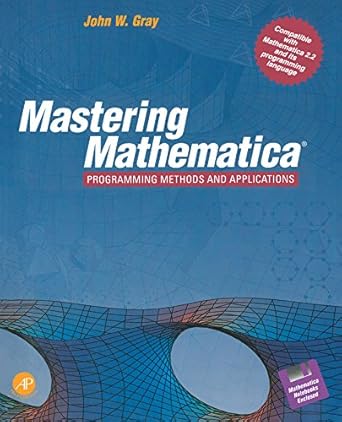 Mastering Mathematica®: Programming Methods and Applications eBook ...