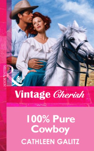100% Pure Cowboy (Mills & Boon Vintage Cherish) eBook : Galitz ...