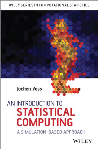 An Introduction To Statistical Computing A Simulation Based Approach